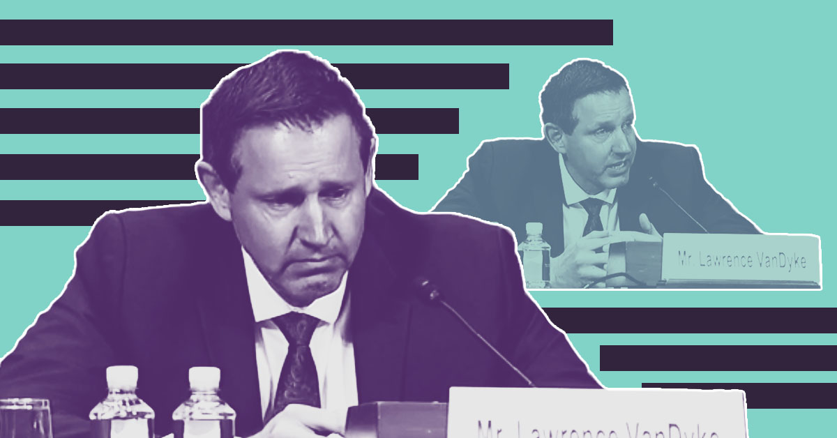 Fox dominated coverage of Lawrence VanDyke’s nomination to 9th Circuit ...