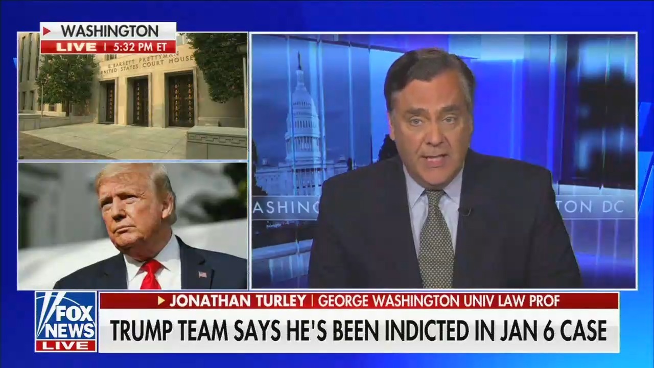 Fox News’ Jonathan Turley attacks Jack Smith for indicting Donald Trump ...